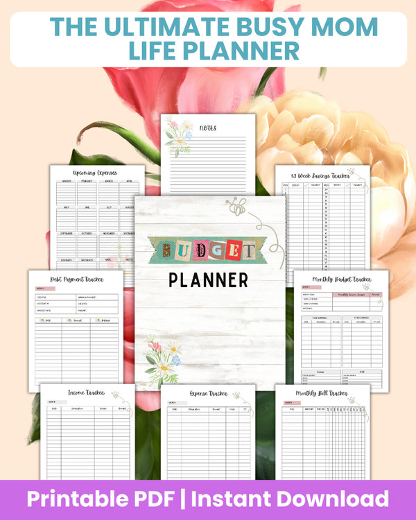 The Ultimate Busy Mom Life Planner (65 pages) – 24hourprintables.com